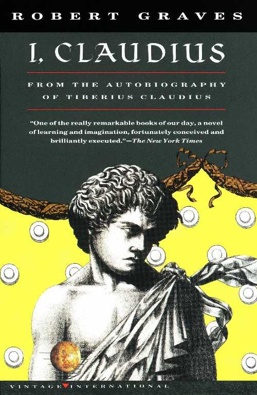 タイトル: I, Claudius: From the Autobiography of Tiberius Claudius, Born 10 B.C., Murdered and Deified A.D. 54著者: Robert Gra...