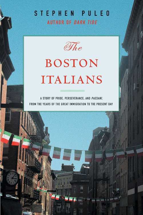 タイトル: Boston Italians: A Story of Pride, Perseverance, and Paesani, from the Years of the Great Immigration to the Prese...