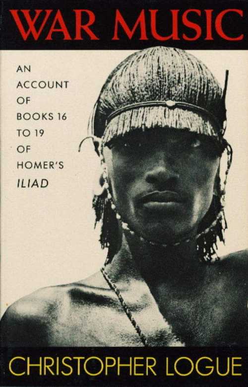 タイトル: War Music: An Account of Books 16 to 19 of Homer's Iliad著者: Christopher Logue出版社: Farrar Straus & Giroux出版日: 1988年...