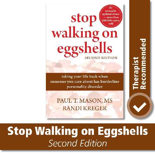 タイトル: Stop Walking on Eggshells: Taking Your Life Back When Someone You Care about Has Borderline Personality Disorder著者...