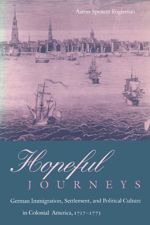 タイトル: Hopeful Journeys: German Immigration, Settlement, and Political Culture in Colonial America, 1717-1775著者: Aaron Sp...