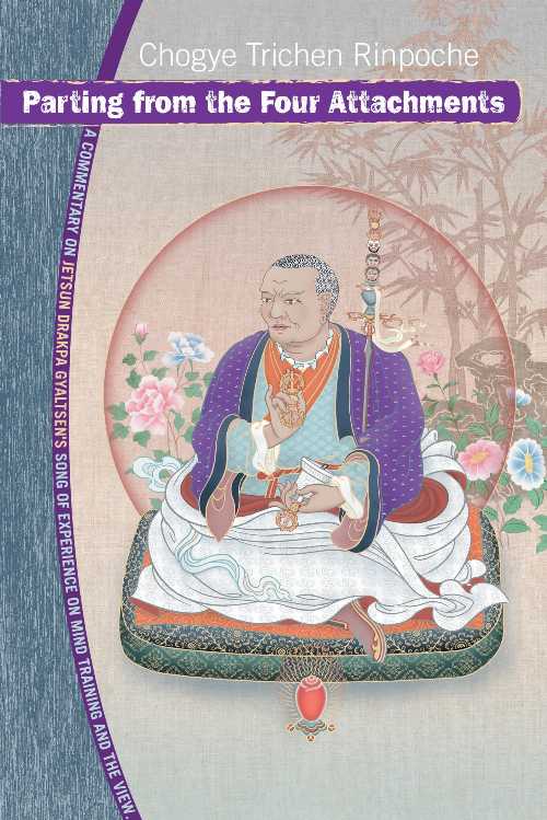 タイトル: Parting from the Four Attachments: A Commentary on Jetsun Drakpa Gyaltsen's Song of Experience on Mind Training an...