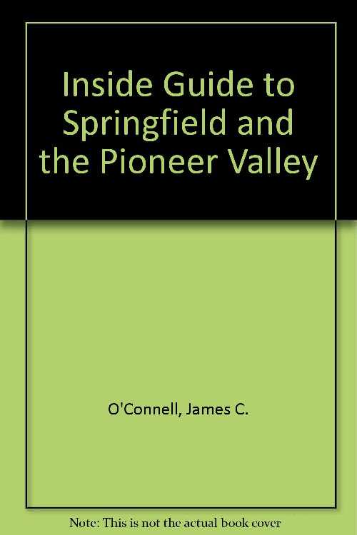 タイトル: Inside Guide to Springfield and the Pioneer Valley著者: James C O'Connell出版社: Western Massachusetts Pub出版日: 1986年01月...