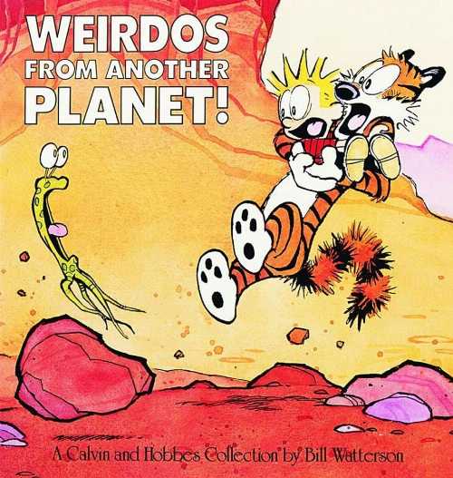 タイトル: Weirdos from Another Planet!, 7: A Calvin and Hobbes Collection著者: Bill Watterson出版社: Andrews and McMeel Publishin...