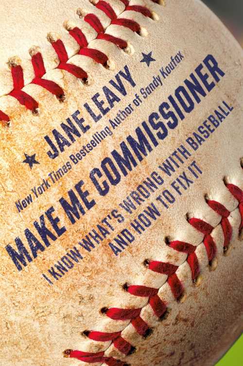 タイトル: Make Me Commissioner: I Know What's Wrong with Baseball and How to Fix It著者: Jane Leavy出版社: Grand Central Publishi...