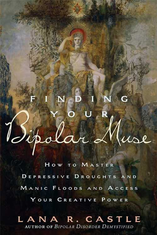 タイトル: Finding Your Bipolar Muse: How to Master Depressive Droughts and Manic Floods and Access Your Creative Power著者: La...