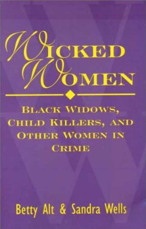 タイトル: Wicked Women: Black Widows, Child Killers, and Other Women in Crime著者: Betty Sowers Alt出版社: UNKNO出版日: 2001年01月01日古...