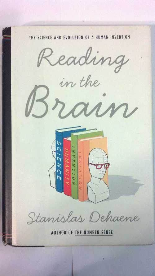 タイトル: Reading in the Brain: The Science and Evolution of a Human Invention著者: Stanislas Dehaene出版社: Viking Adult出版日: 200...
