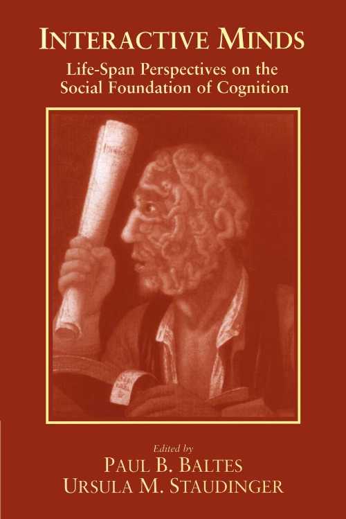 タイトル: Interactive Minds: Life-Span Perspectives on the Social Foundation of Cognition著者: Paul Ed Baltes出版社: Cambridge Un...