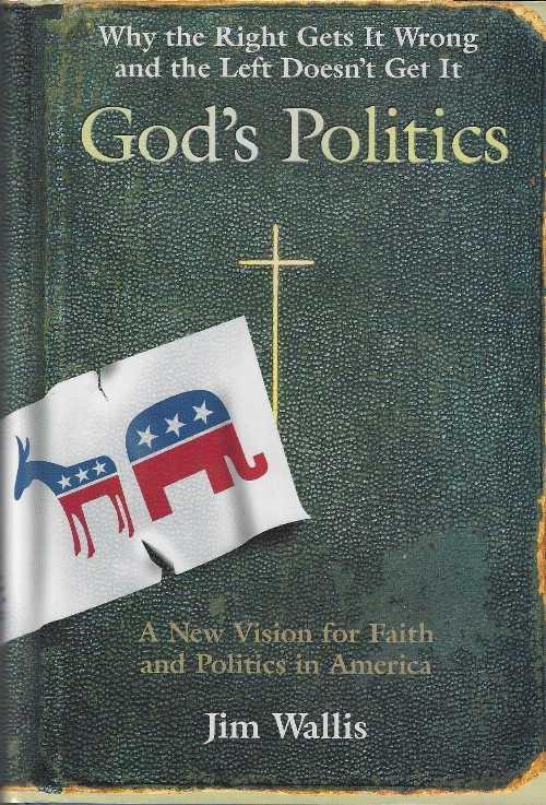 タイトル: God's Politics: Why the Right Gets It Wrong and the Left Doesn't Get It著者: Jim Wallis出版社: HarperSanFransisco出版日: 2...