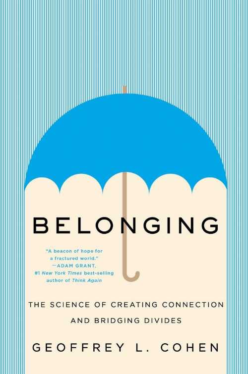 タイトル: Belonging: The Science of Creating Connection and Bridging Divides著者: Geoffrey L Cohen出版社: W. W. Norton & Company出...