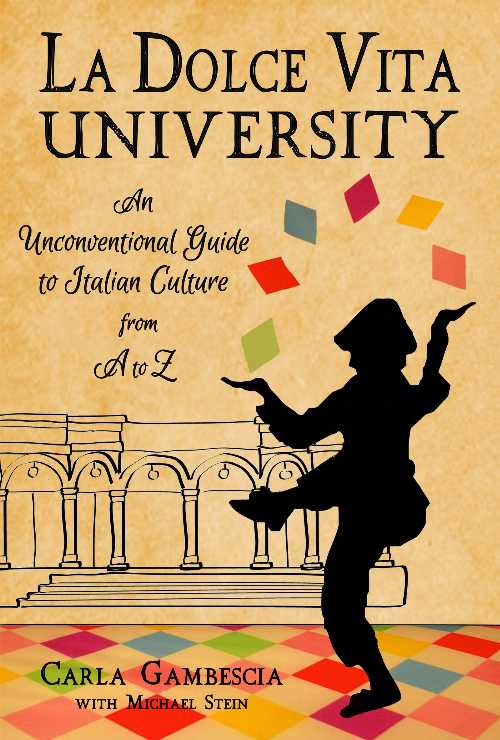 タイトル: La Dolce Vita University: An Unconventional Guide to Italian Culture from A to Z著者: Carla Gambescia出版社: Travelers'...