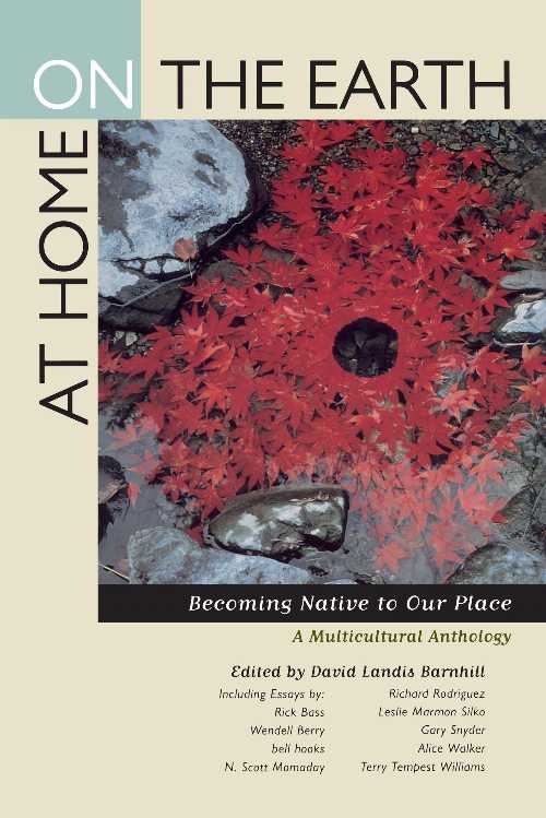タイトル: At Home on the Earth: Becoming Native to Our Place: A Multicultural Anthology著者: David Landis Barnhill出版社: Univers...