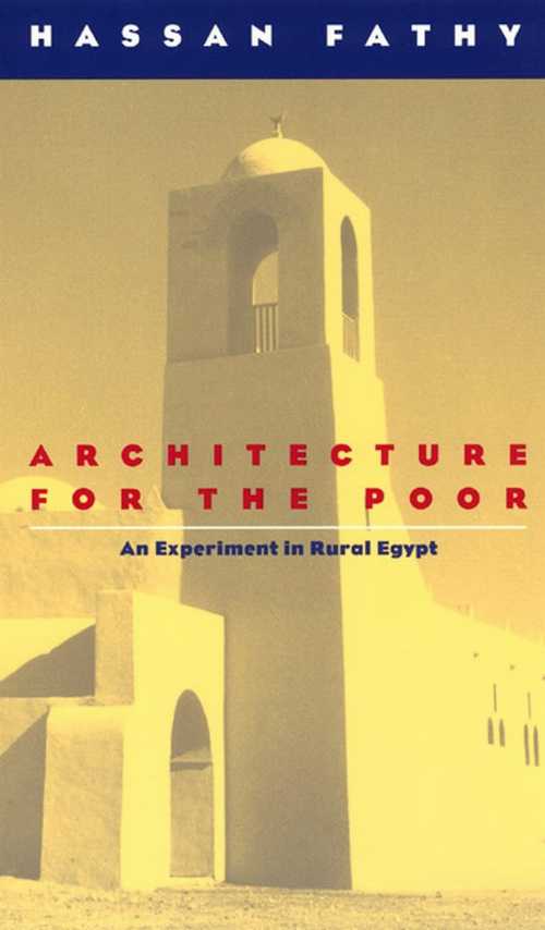 タイトル: Architecture for the Poor: An Experiment in Rural Egypt著者: Hassan Fathy出版社: University of Chicago Press出版日: 2000年1...