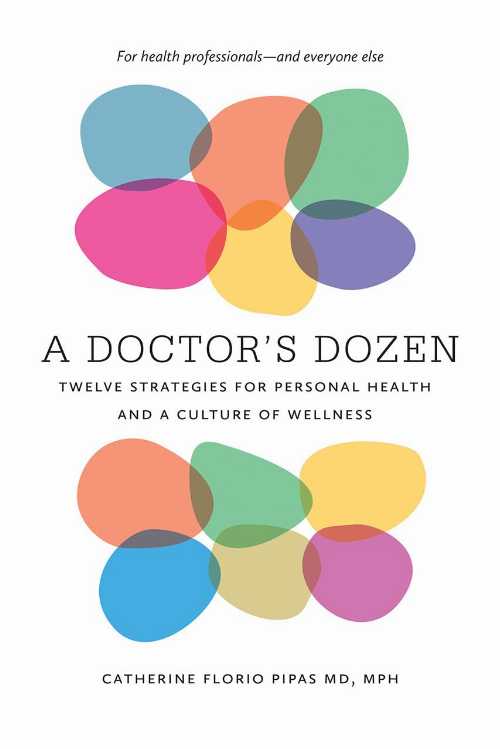 タイトル: Doctor's Dozen: Twelve Strategies for Personal Health and a Culture of Wellness著者: Catherine Florio Pipas出版社: Dart...
