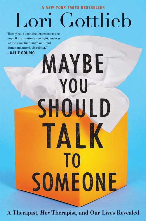 タイトル: Maybe You Should Talk to Someone: A Therapist, Her Therapist, and Our Lives Revealed著者: Lori Gottlieb出版社: Harper出版...