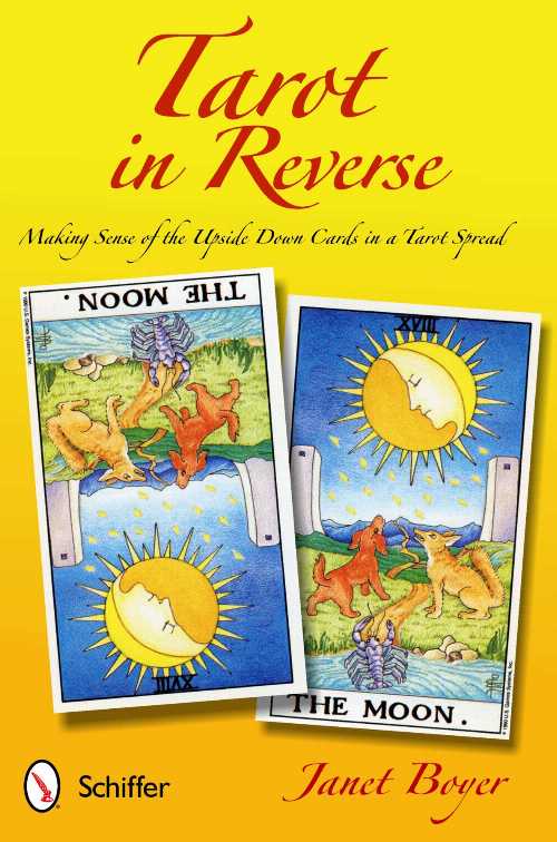 タイトル: Tarot in Reverse: Making Sense of the Upside Down Cards in a Tarot Spread著者: Janet Boyer出版社: Schiffer Pub Ltd出版日: ...
