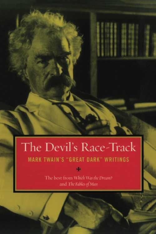 タイトル: Devil's Race-Track: Mark Twain's Great Dark Writings, the Best from Which Was the Dream? and Fables of Man著者: Mark...