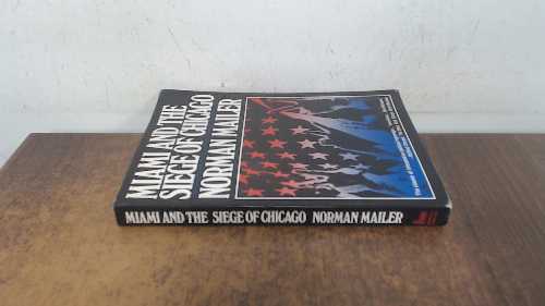 タイトル: Miami and the Siege of Chicago: An Informal History of the Republican and Democratic Conventions of 1968著者: Norman...