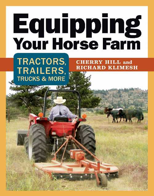 タイトル: Equipping Your Horse Farm: Tractors, Trailers, Trucks & More著者: Cherry Hill出版社: Storey Publishing, LLC.出版日: 2006年0...