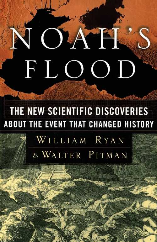 タイトル: Noah's Flood: The New Scientific Discoveries about the Event That Changed History著者: William Ryan出版社: Simon & Schu...