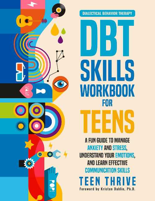 タイトル: The DBT Skills Workbook for Teens: A Fun Guide to Manage Anxiety and Stress, Understand Your Emotions and Learn Ef...
