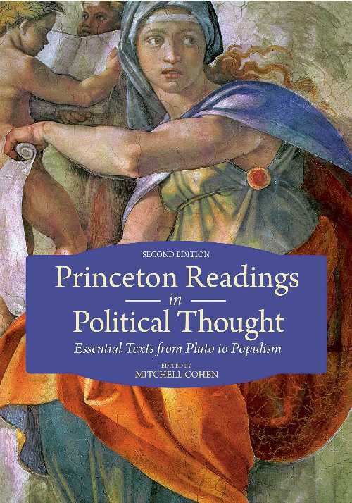 タイトル: Princeton Readings in Political Thought: Essential Texts from Plato to Populism--Second Edition (Revised)著者: Mitch...