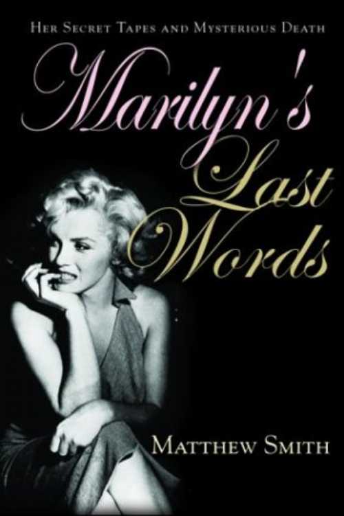 タイトル: Marilyn's Last Words: Her Secret Tapes and Mysterious Death著者: Matthew Smith出版社: Da Capo Press出版日: 2004年07月20日古本非常...
