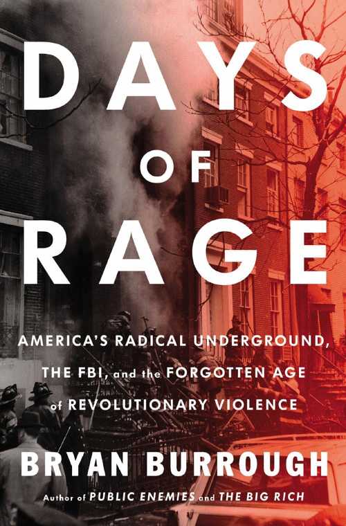 タイトル: Days of Rage: America's Radical Underground, the FBI, and the Forgotten Age of Revolutionary Violence著者: Bryan Bur...