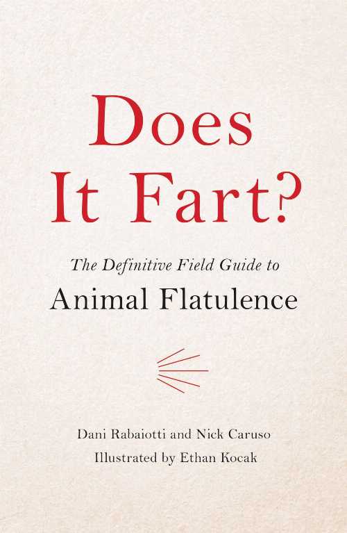 タイトル: Does It Fart?: The Definitive Field Guide to Animal Flatulence著者: Nick Caruso出版社: Grand Central Publishing出版日: 201...