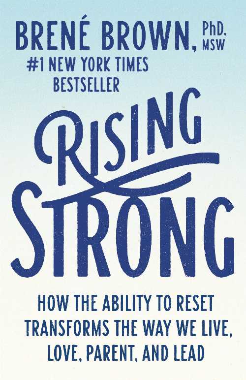 タイトル: Rising Strong: How the Ability to Reset Transforms the Way We Live, Love, Parent, and Lead著者: Brené Brown出版社: Rand...