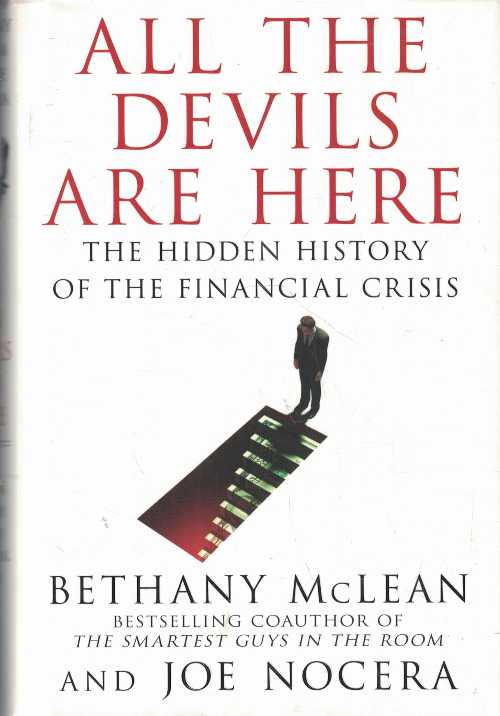 タイトル: All the Devils Are Here: The Hidden History of the Financial Crisis著者: Bethany McLean出版社: Portfolio出版日: 2010年11月16...