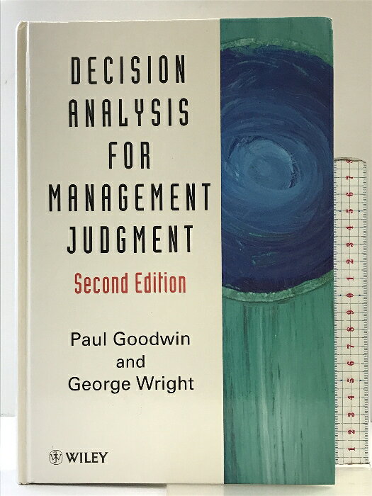 【中古】Decision Analysis for Management Judgment Wiley PaulGoodwin　SKU03M-250521004035001-000　jan9780471974963　コンディション中古 - ...