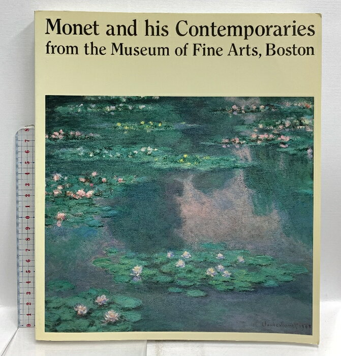 【中古】図録 モネと印象派 ボストン美術館展 1992-1993 Monet and his Contemporaries 朝日新聞社 Bunkamura　SKUDAM-260112020004001-000　jan　コンディション中古 -...