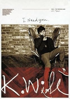 【中古】K.Will 3rd Mini Album - I Need You（韓国盤）【メーカー名】【メーカー型番】【ブランド名】Loen Entertainment ロック, アジアンポップ K.Will （ケイ・ウィル）: Artist...