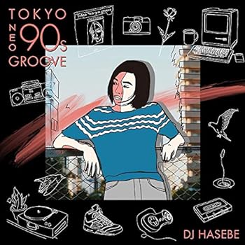 【中古】Manhattan Records? presents Tokyo Neo 90s Groove mixed by DJ HASEBE【メーカー名】【メーカー型番】【ブランド名】【商品説明】Manhattan Records? pr...
