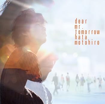 【中古】Dear Mr.Tomorrow(初回生産限定盤)(DVD付)【メーカー名】【メーカー型番】【ブランド名】オーガスタ レコード J-POP 秦 基博: Artist; 秦 基博: Performer【商品説明】Dear Mr.Tom...