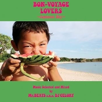 【中古】BON-VOYAGE LOVERS~Japanese Sky~Music Selected and Mixed by Mr.BEATS a.k.a. DJ CELORY【メーカー名】【メーカー型番】【ブランド名】Ki/oon Son...