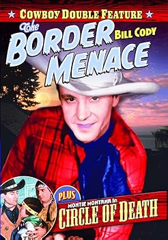 【中古】The Border Menace / Circle of Death [DVD]【メーカー名】【メーカー型番】【ブランド名】Alpha Video 西部劇 Montie Montana: Actor; Bill Cody: Act...