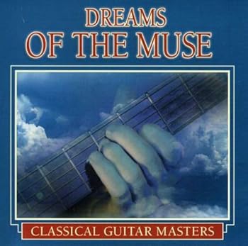 【中古】Classical Guitar Masters: Dreams of the Muse【メーカー名】【メーカー型番】【ブランド名】【商品説明】Classical Guitar Masters: Dreams of the Muse...