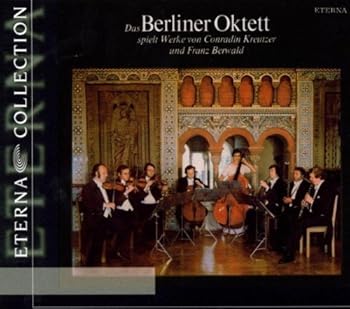 【中古】Das Berliner Oktett spielt Werke von Conradin Kreutzer und Franz Berwald【メーカー名】【メーカー型番】【ブランド名】Eterna Collection *c 室...