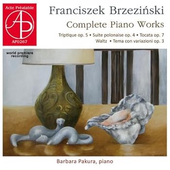 【中古】Brzezinski: Complete Piano Wor【メーカー名】【メーカー型番】【ブランド名】Acte Prealable 室内楽・器楽曲 Barbara Pakura: Artist【商品説明】Brzezinski: C...