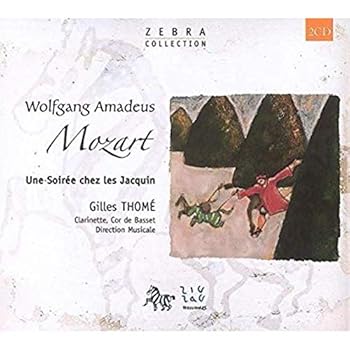【中古】Une Soir E Chez Les Jacquin【メーカー名】【メーカー型番】【ブランド名】Zig-zag Territoires オペラ・声楽 Mozart: Artist; Ensemble 415: Artist; Th...