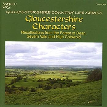 【中古】Gloucestershire Characters: Recollections From The Forest Of Dean Severn Vale and High Cotswold【メーカー名】【メーカー型番】【ブランド名...