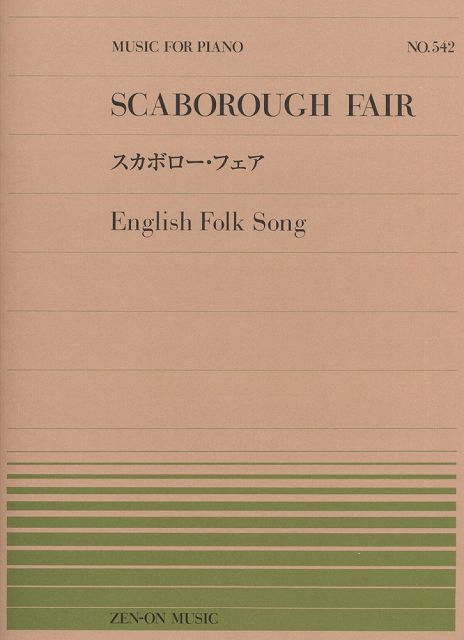 ISBN 9784119115428サイズ　菊倍ページ数　4レベル　中級スカボローフェア (作曲: イングランド民謡)