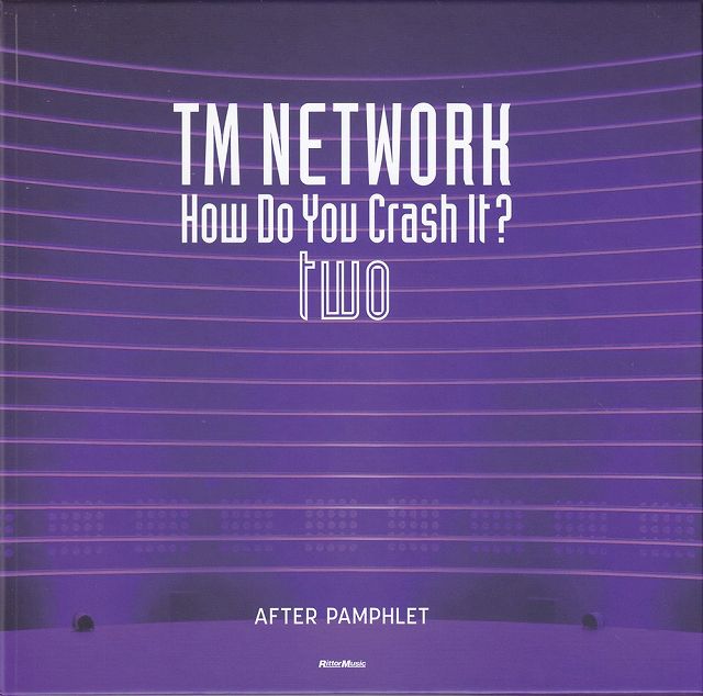 ISBN 9784845636877出版社　リットーミュージックサイズ　A4変ページ数　64商品種別　書籍 【内容】 ●TM　NETWORKが2021年12月に配信する無観客ライブ 『TM　NETWORK　How　Do　You　Crash　...