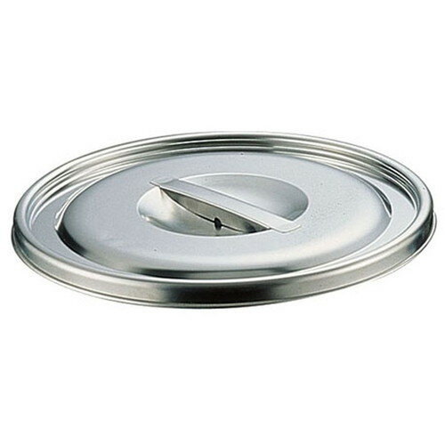 [商品名]　18-8バケット用蓋(全サイズ共通) [素材]　18−8ステンレス[寸法]　外径:305mm 質量:0.33kg[産地]日本商品によっては、写真と色・かたちが若干異なることがございます。食に携わるプロの皆様、実際に使う立場の方々...