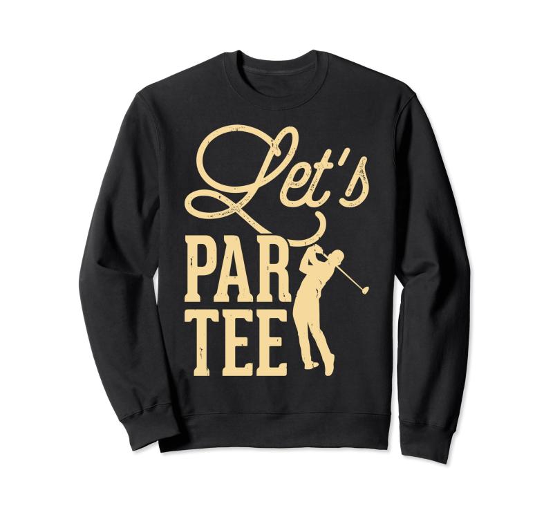 Let's Par Tee For Golf Lover Golfer - Funny Golfing Vintage トレーナーLet's Par Tee vintage design for Golf Lovers to show ev...