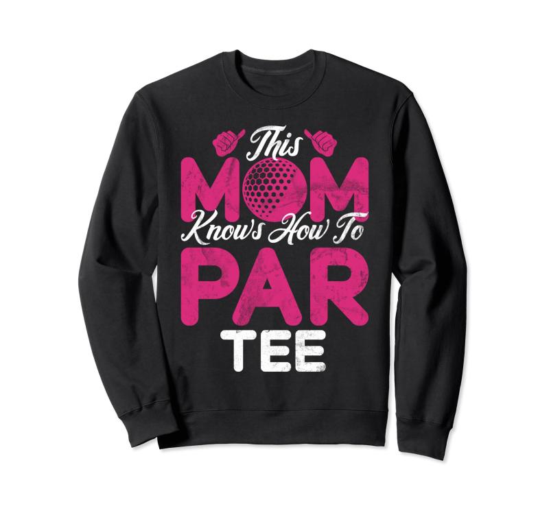 This Mom Knows How To ParTシャツ 母の日 ゴルフティー トレーナーゴルフが大好きで、このTシャツでゴルフママを祝福しましょう。 ゴルファーであろうと、ゴルフコースにいるだけでも、このアパレルはゴルフをするママにぴっ...