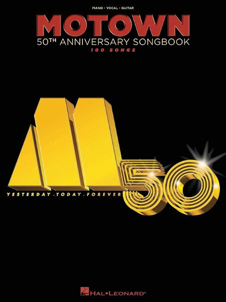 輸入・ギター・ベース・ドラム【詳細情報】Motown 50th Anniversary Songbook出版社Hal Leonardピアノ・ボーカル・ギター譜・JANコード：0884088284138【島村管理コード：15120250904】